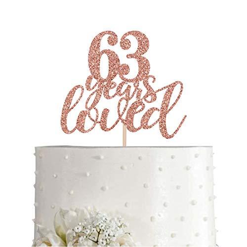 63 Rose Gold Glitter 63 Years Loved Cake Topper MAGJUCHE